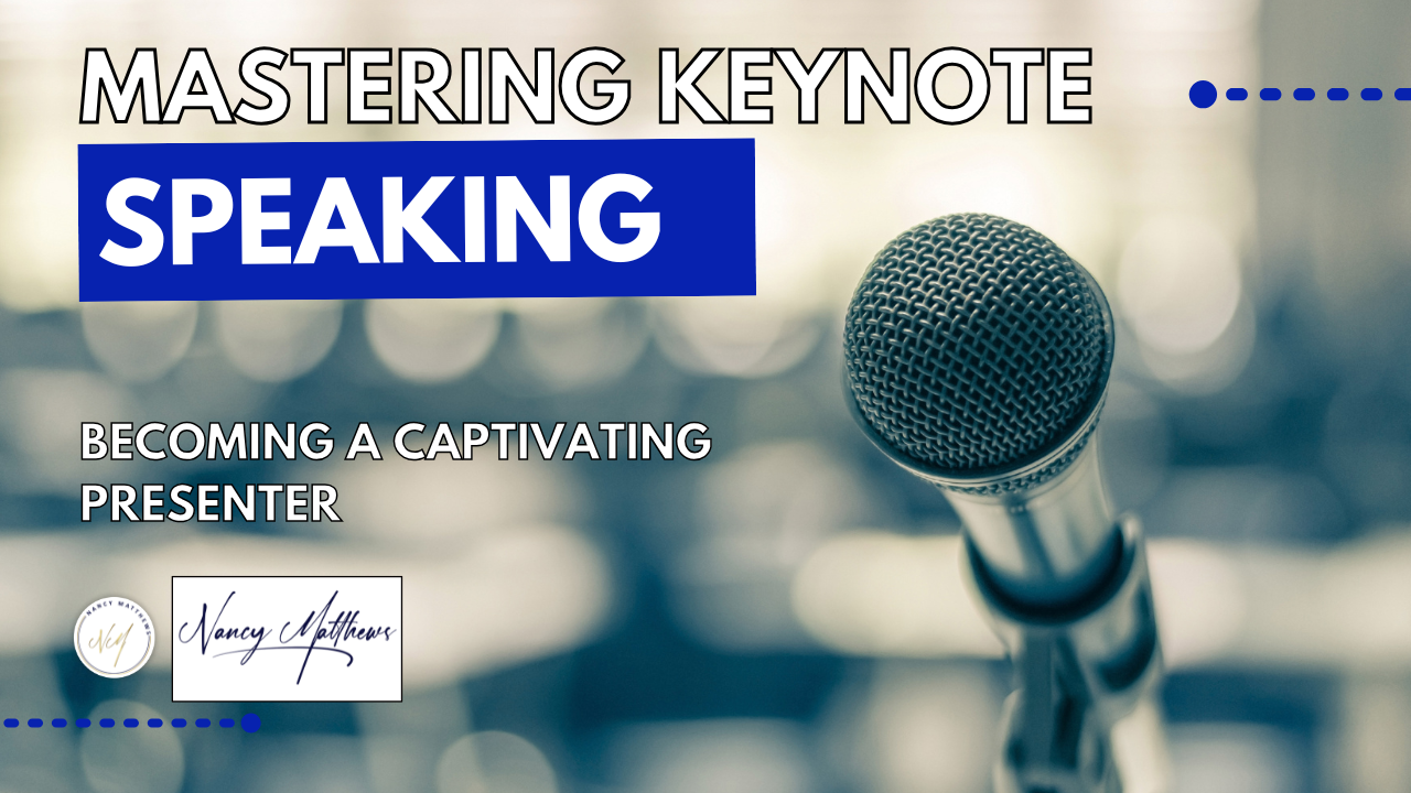 Mastering the Art of Keynote Speaking: Becoming a Captivating Presenter ...